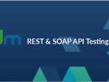 The Ultimate Cheat Sheet For Rest Soap Api Testing Loadview