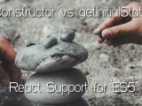 Constructor Vs Getinitialstate In React