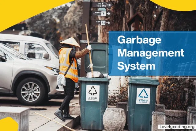 Garbage Management System Project For Final Year