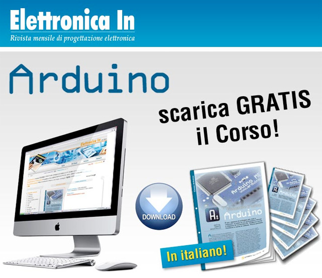 Elettronica In: scarica gratis il corso su Arduino | Michele Maffucci