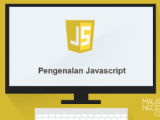 Belajar Javascript Pengertian Dan Pengenalan Javascript