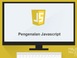 Belajar Javascript Pengertian Dan Pengenalan Javascript