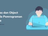 Class Dan Object Pada Pemrograman Java