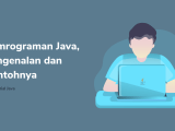 Pemrograman Java Pengenalan Dan Contohnya