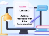 Lesson Plan Adding And Subtracting Fractions Lesson 3 Adding