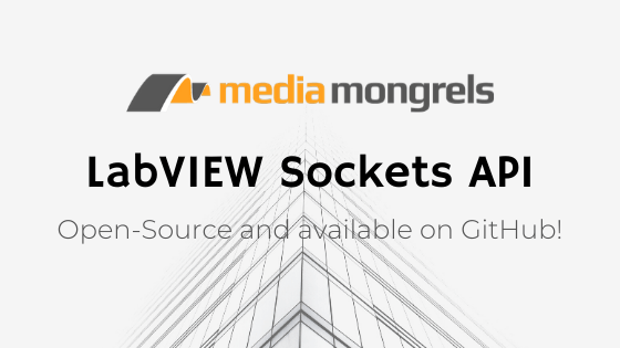 LabVIEW WebSockets API - now Open-Source! | MediaMongrels