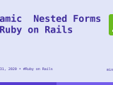 Dynamic Nested Forms In Ruby On Rails Mintbit