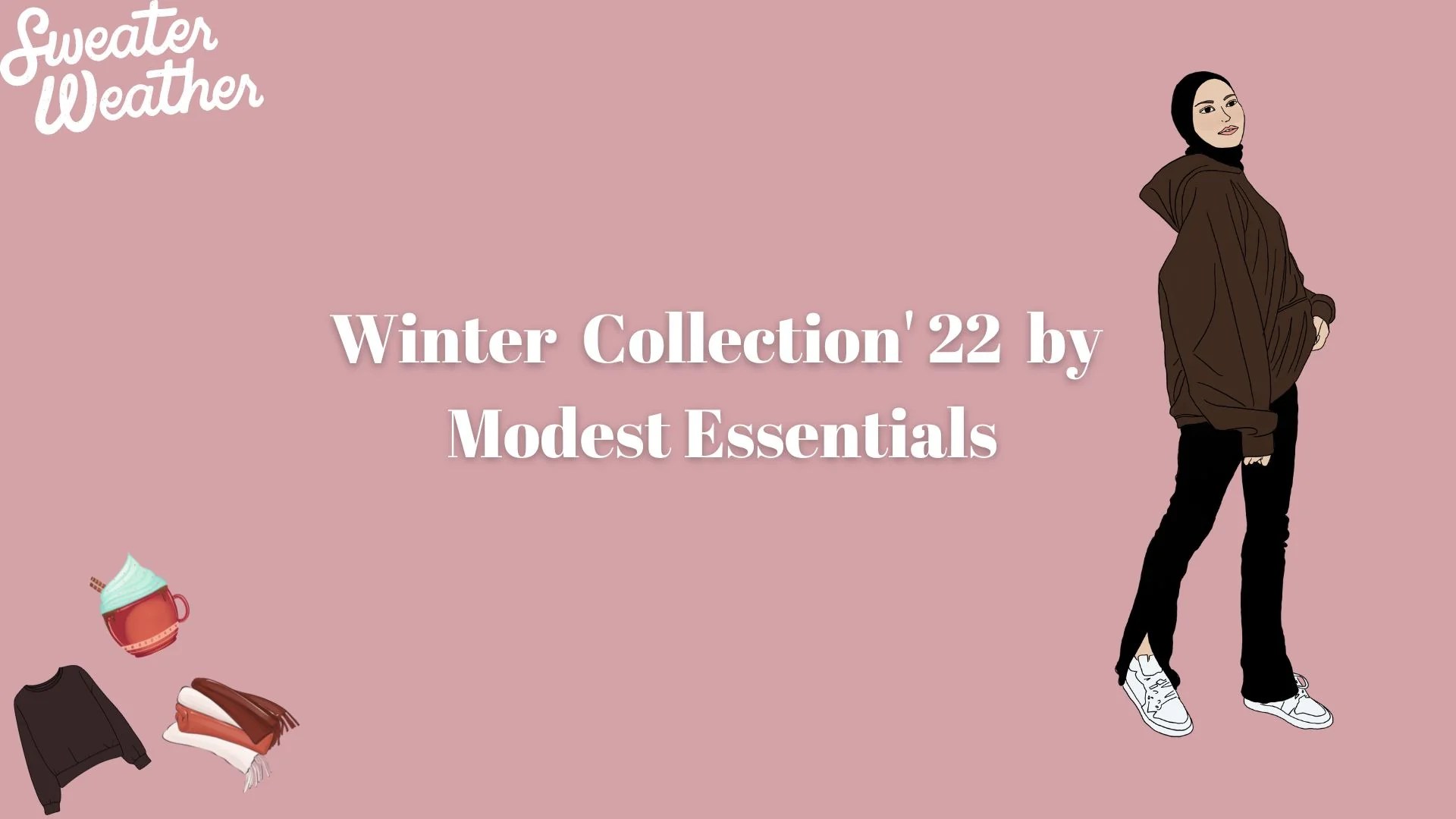 Winter Collection 22 By Modest Essentials Modest Essentials