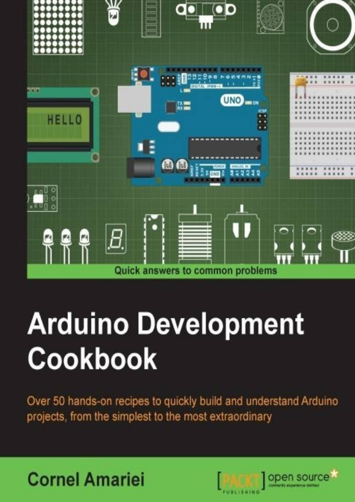 Arduino development Cookbook - by Cornel Amariei - Moreware Blog