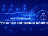 Python Filter And Filterfalse Functions Guide Mybluelinux