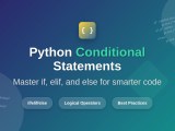 Learn To Use Python Conditional Statements If Elif Else