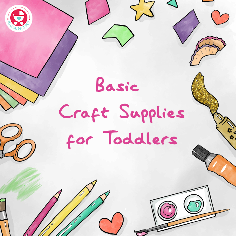 15 Must have Basic Craft Supplies for Toddlers