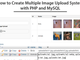 How To Create A Multiple Image Upload System With Php And Mysql