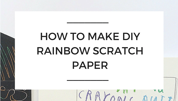 How To Make DIY Rainbow Scratch Paper Book Week how-to-make-diy-rainbow-scratch-paper-book-week