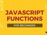 What Are Javascript Functions Explained For Beginners Newdev Blog