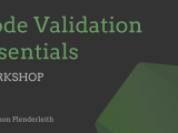 Node Validation Essentials Workshop