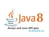 Oca Java Se 8 Arrays And Java Api Quiz On Level Up