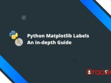 Matplotlib Labels An In Depth Guide Oraask