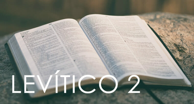LEVÍTICO 2 - LER E OUVIR LEVÍTICO 2 NA BÍBLIA ONLINE