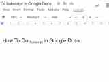 How To Do Subscript In Google Docs Pc Guide