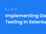 Implementing Data Driven Testing In Selenium