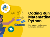 Cara Coding Rumus Matematika Di Python Dengan Modul Math