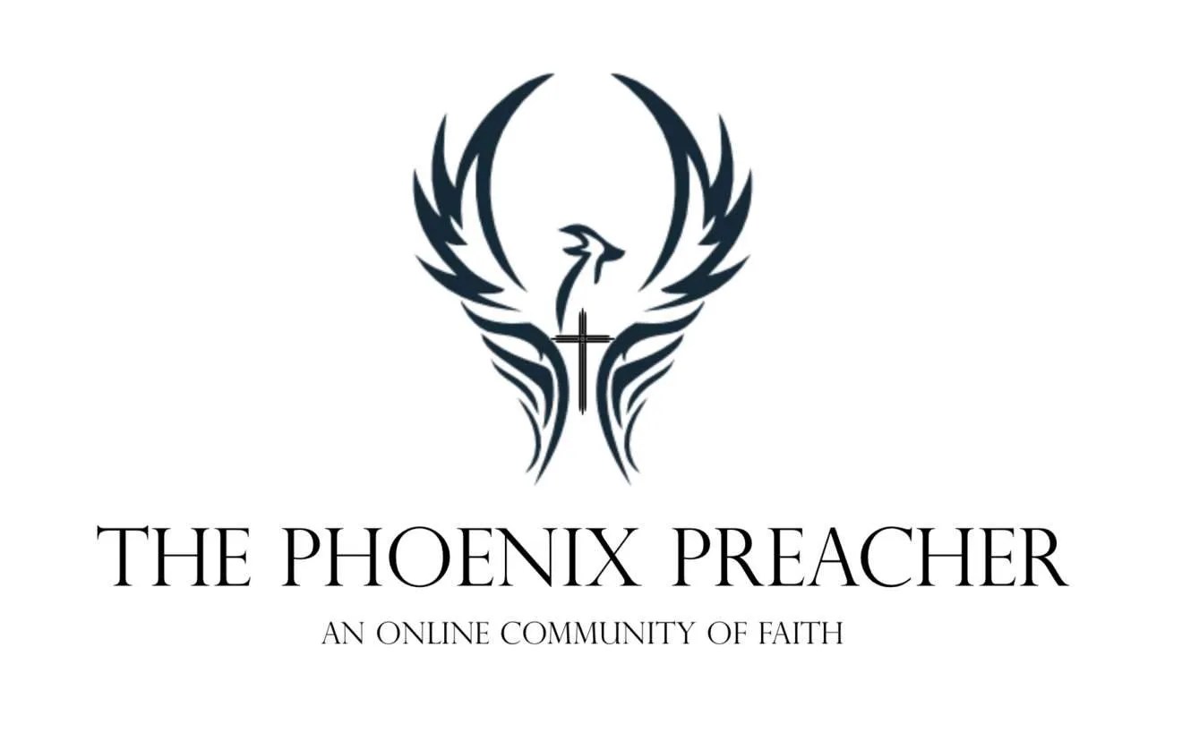 Phoenix Preacher - An online community of faith
