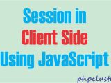 How To Create A Session Using Javascript Phpcluster