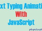 Simple Text Typing Animation With Javascript Phpcluster