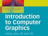 Introduction To Computer Graphics Using Java 2d And 3d Paperbac 10