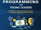 Python Programming For Young Coders