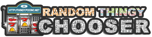 Random Thingy Chooser | Poc Network // Tech