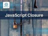 Javascript Closure Understanding The Functions And Methods Position