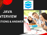 A Comprehensive Java Interview Questions And Answers Tutorial