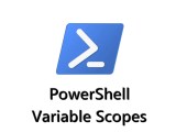 Powershell Variable Scope A Practical Guide