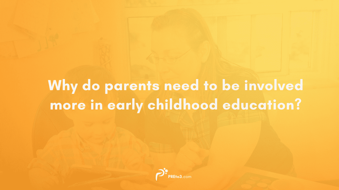 The Importance of Parental Involvement in Early Childhood Education ...