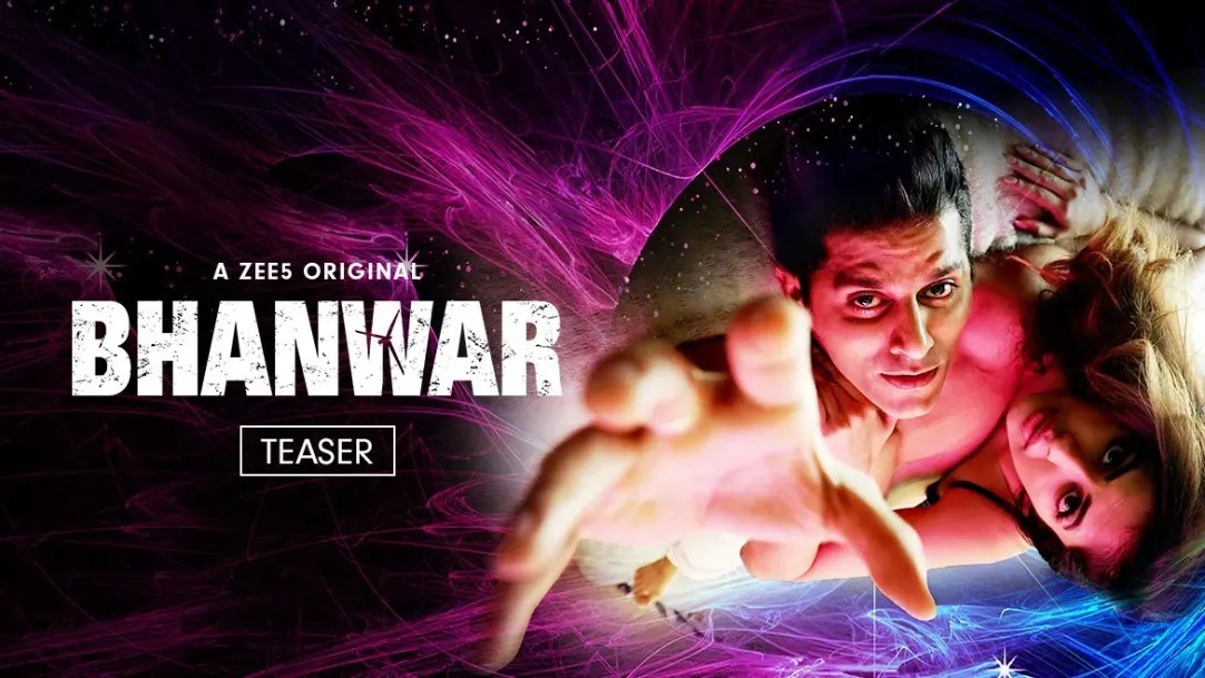 Bhanwar (ZEE5) Full Web Series Analysis: Story, Episodes, Cast, Actors Salary, Release Date ...