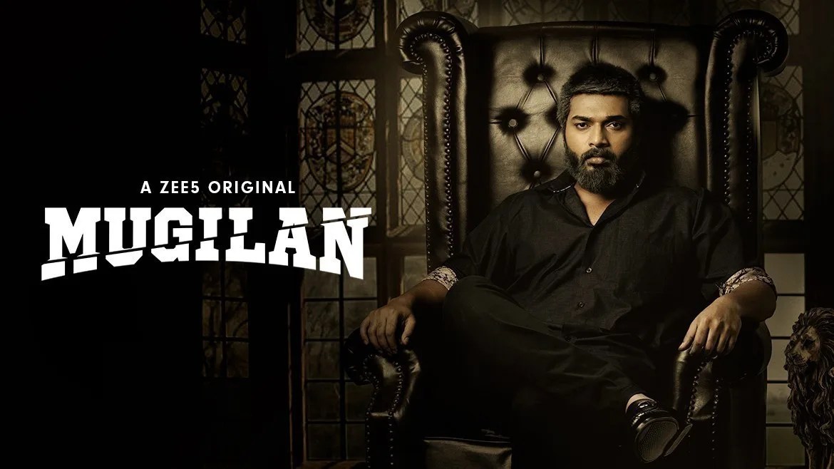 Mugilan (ZEE5) Full Web Series Analysis: Story, Episodes, Cast, Actors ...