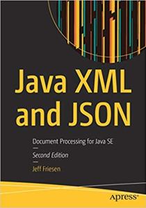 Java XML and JSON, 2nd Edition - Programmer Books