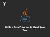 Write A Java Program To Check Leap Year Programming Cube