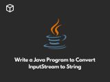 Write A Java Program To Convert Inputstream To String Programming Cube
