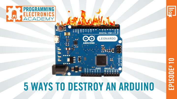 Electronics of Arduino - Programming Electronics Academy