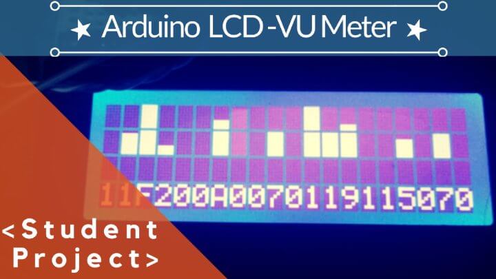 Arduino VU Meter with LCD - Programming Electronics Academy