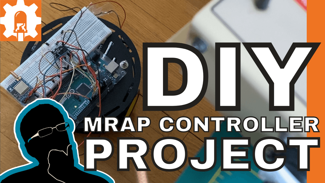 MRAP Controller Project - Programming Electronics Academy