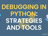 Debugging In Python Strategies And Tools