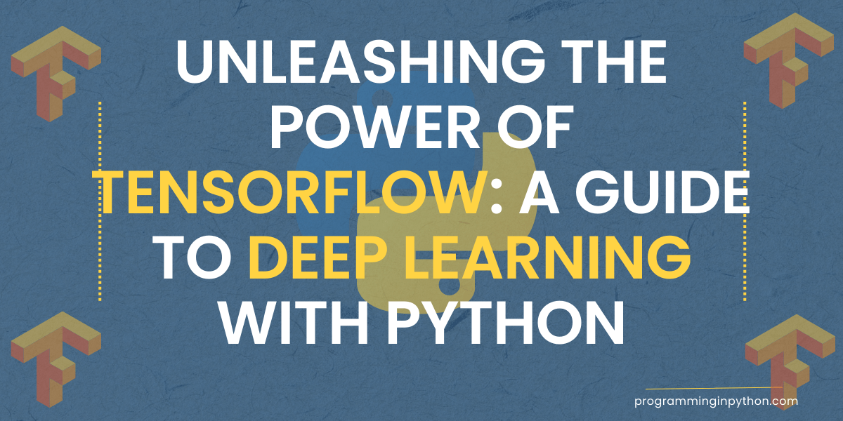 Unlocking the Power of AI: Exploring the Top Python Libraries for AI