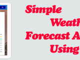 Angular How To Create A Simple Weather Forecast App Using Angular