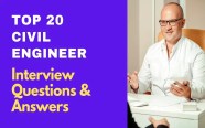 Top 20 Civil Engineer Interview Questions Answers 2022