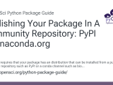 Publishing Your Package In A Community Repository Pypi Or Anaconda Org