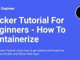 Docker Tutorial For Beginners How To Containerize Python Applications
